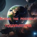 yugaavatara — Beyond the possibility (Mix 2026) | Free Listening on ...